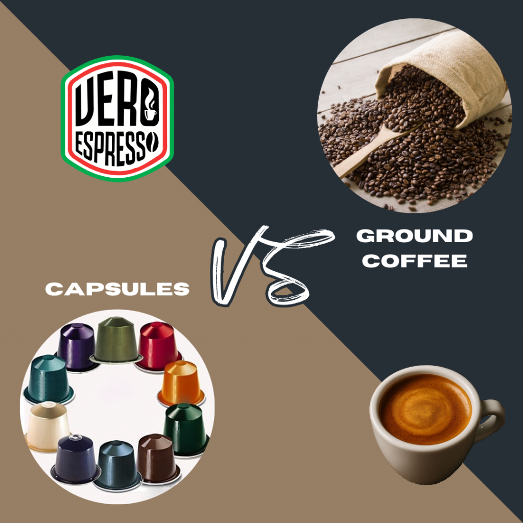 Capsules vs Ground Coffee for Espresso
